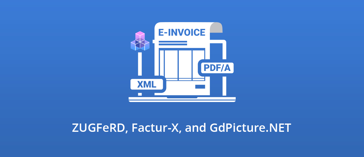 Generate ZUGFeRD format electronic invoices with GdPicture